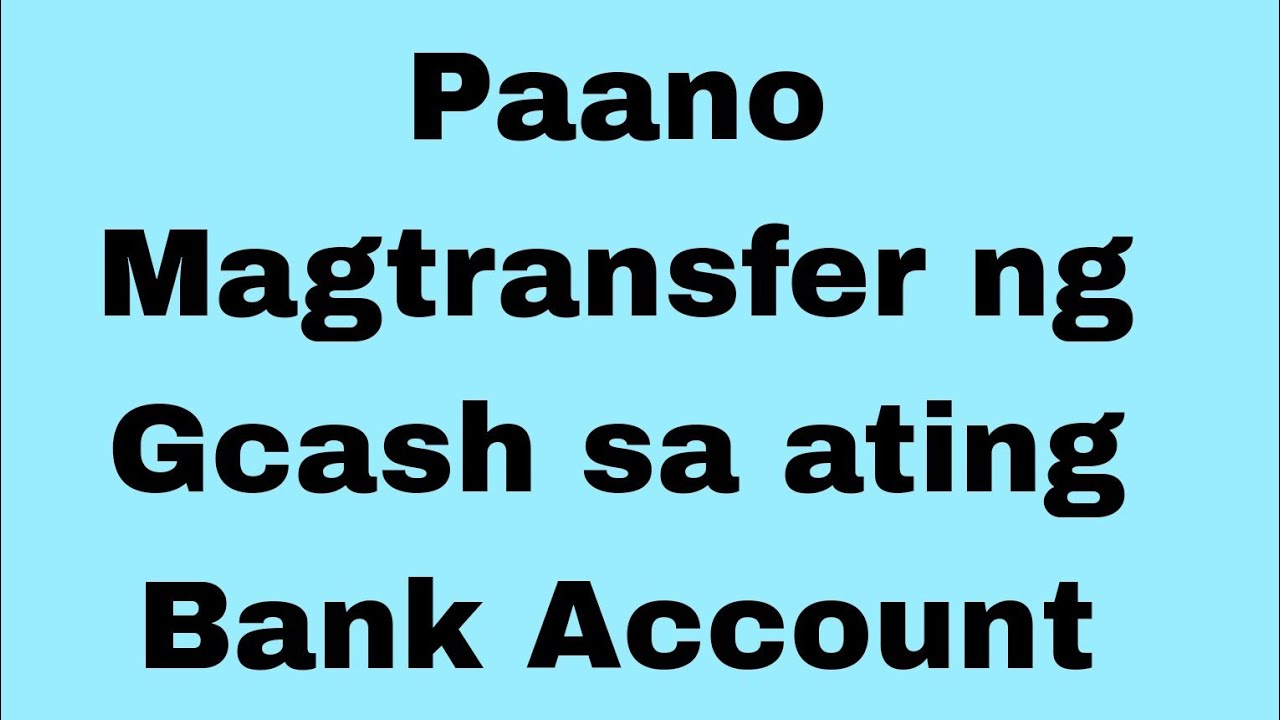 Paano magtransfer ng GCash sa Bank Account - YouTube
