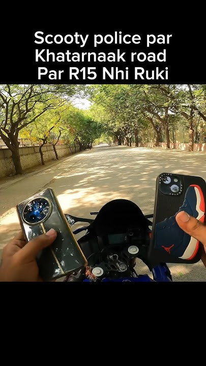 Scooty police par khatarnaak road par R15 nhi Ruki #shorts #trending ... Scooty police par khatarnaak road par R15 nhi Ruki #shorts #trending ...