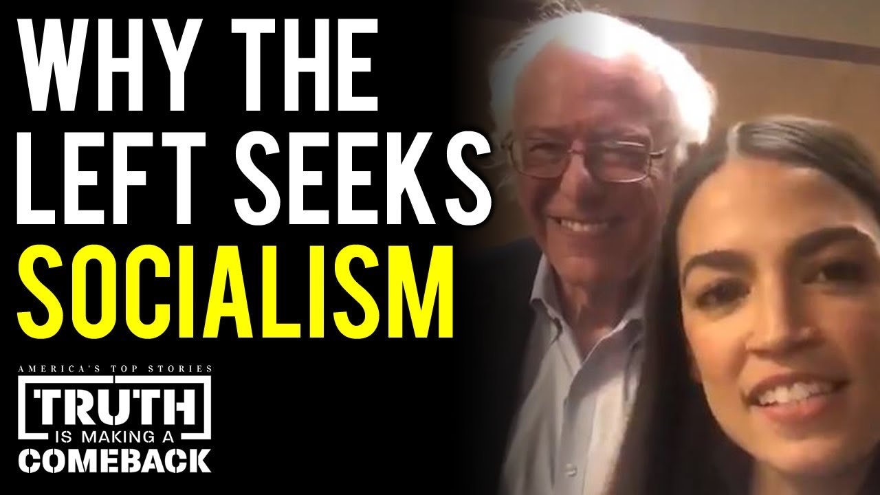 Why The Left Seeks Socialism - YouTube