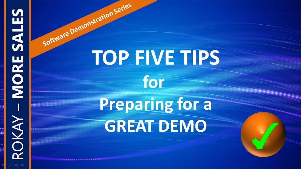 2018 - Top Tips for a GREAT Software Demonstration! - YouTube
