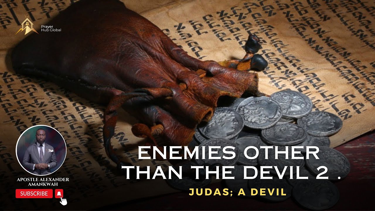 JUDAS; A DEVIL (ENEMIES OTHER THAN THE DEVIL 2) - YouTube