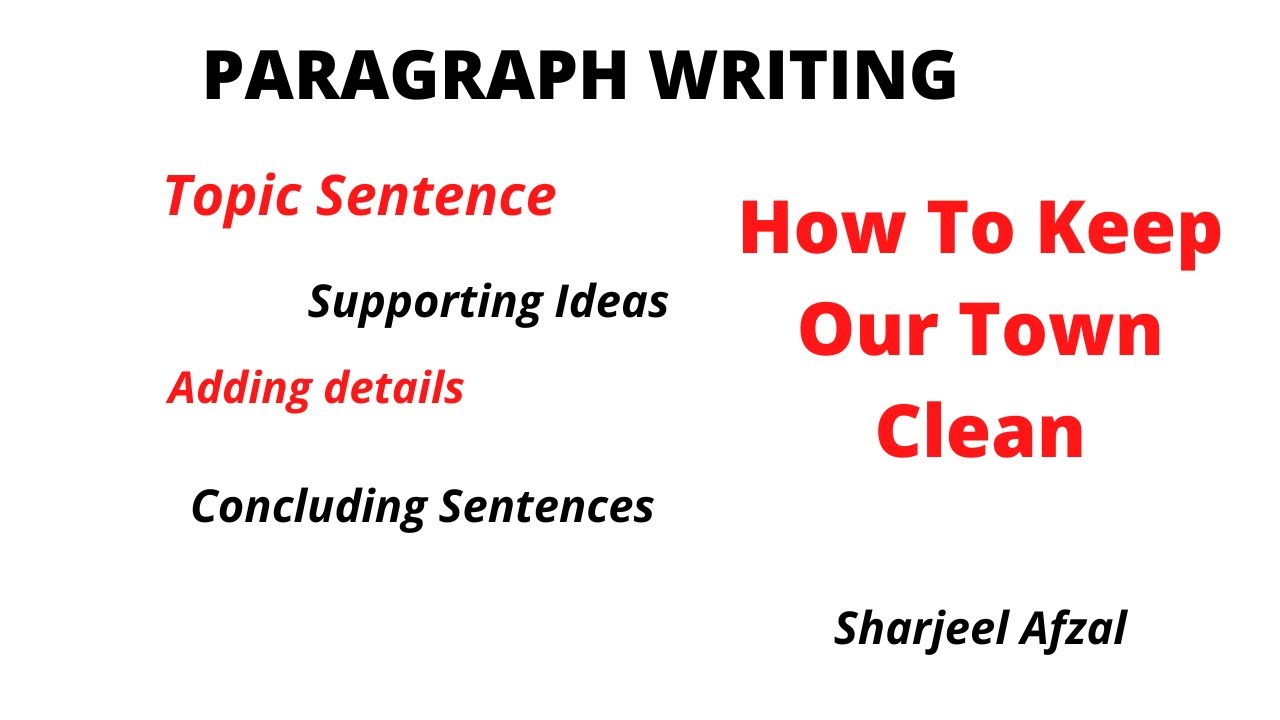How to keep our town clean || Paragraph English class 10 | Sharjeel ...
