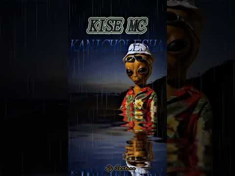 Kise Mc. (Official Audio)KANICHOLESHA.  BY dj Santana unarana &sacha