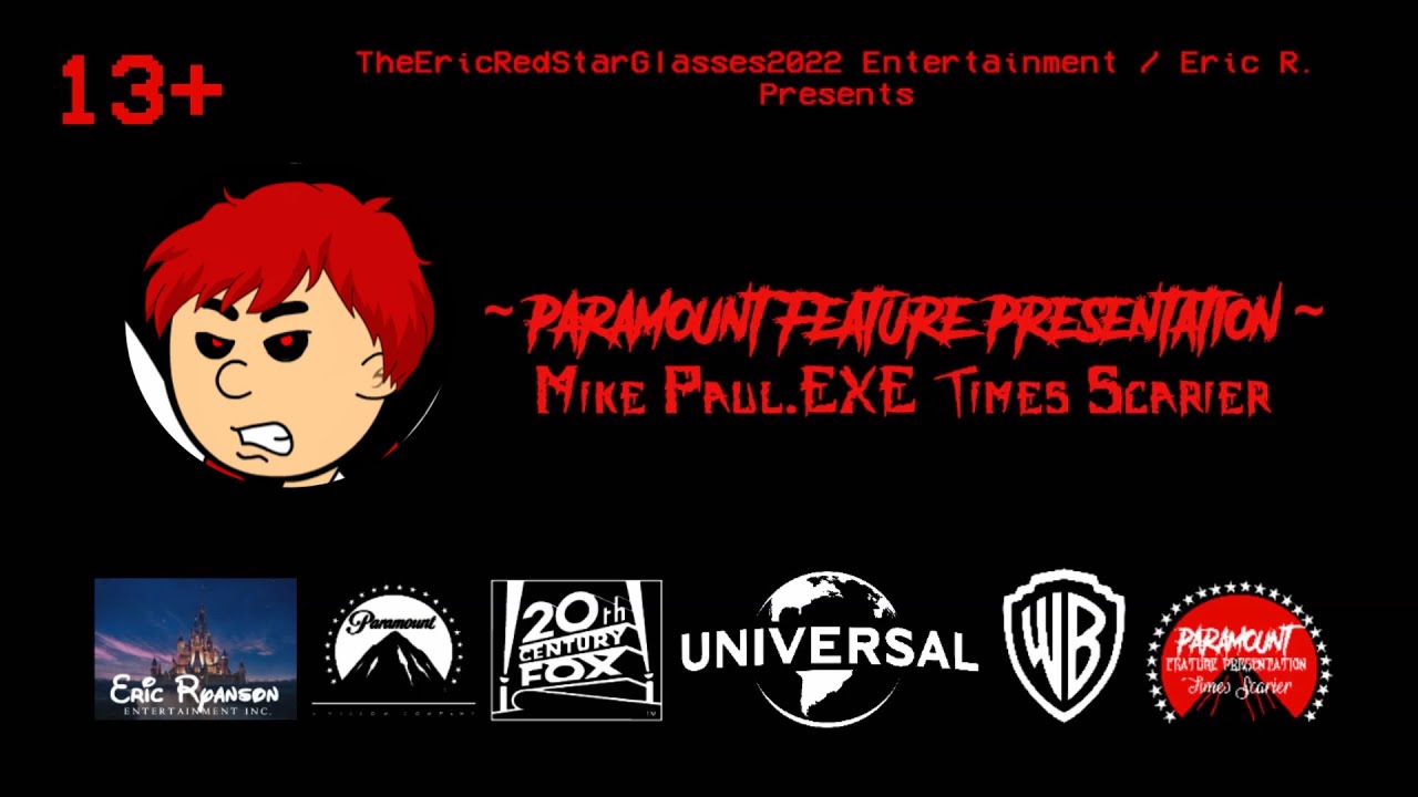 Paramount Feature Presentation ~ Mike Paul.EXE Times Scarier [1080p FHD ...