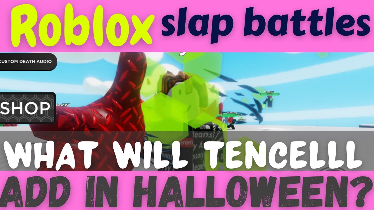 Slap battles roblox - What is tencelll gonna add for Halloween? - YouTube
