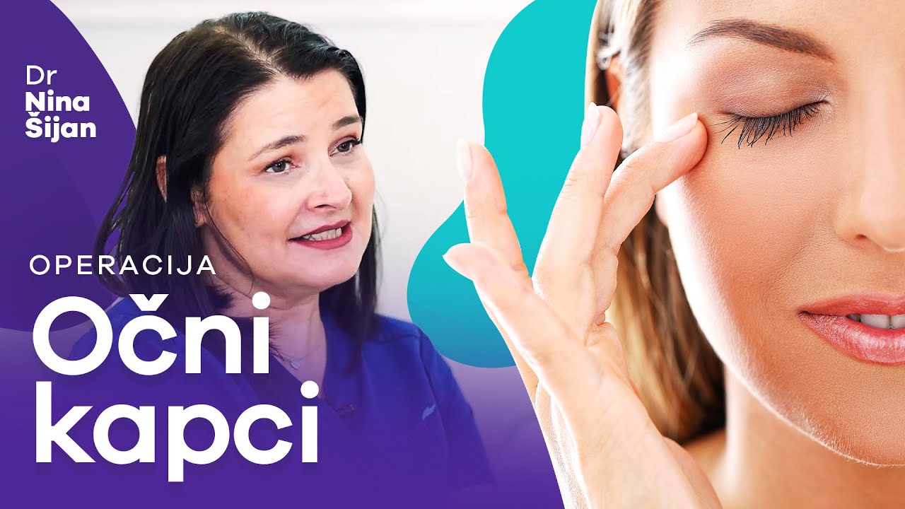 Podizanje / operacija donjih i gornjih očnih kapaka - blefaroplastika ...