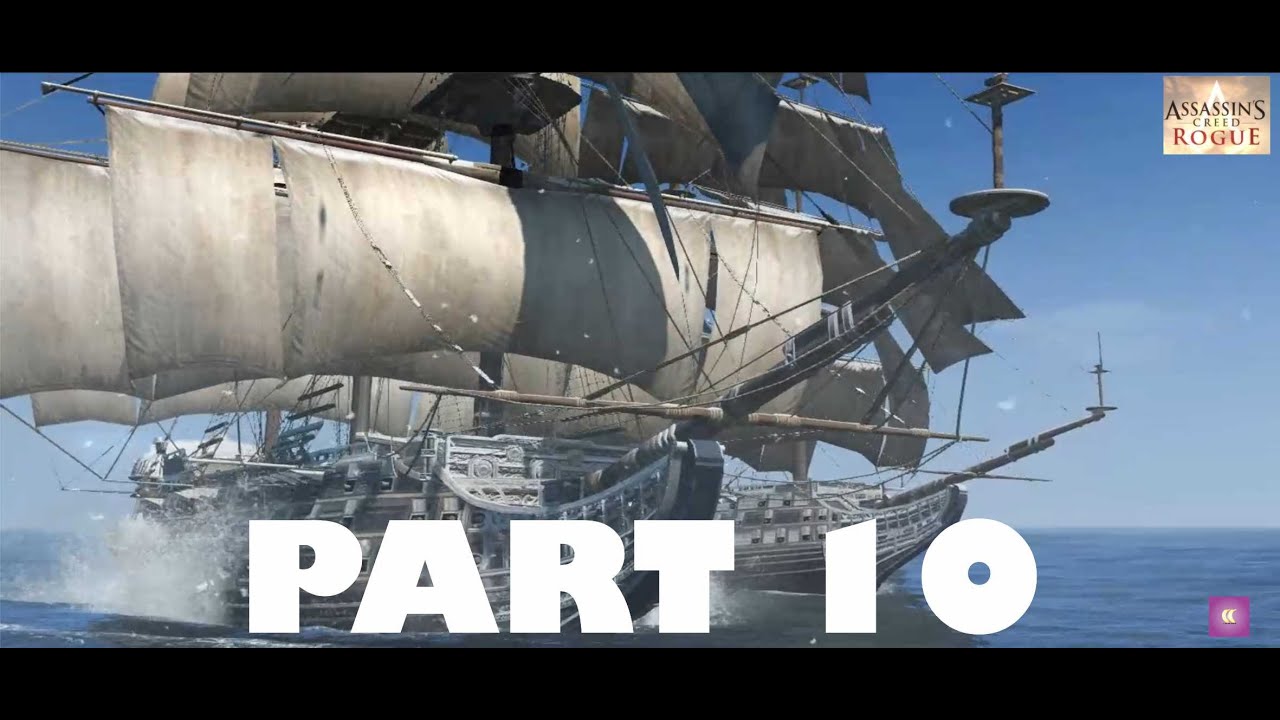 ASSASSIN'S CREED ROGUE PART 10 - ALL LEGENDARY BATTLES SHIPS - YouTube