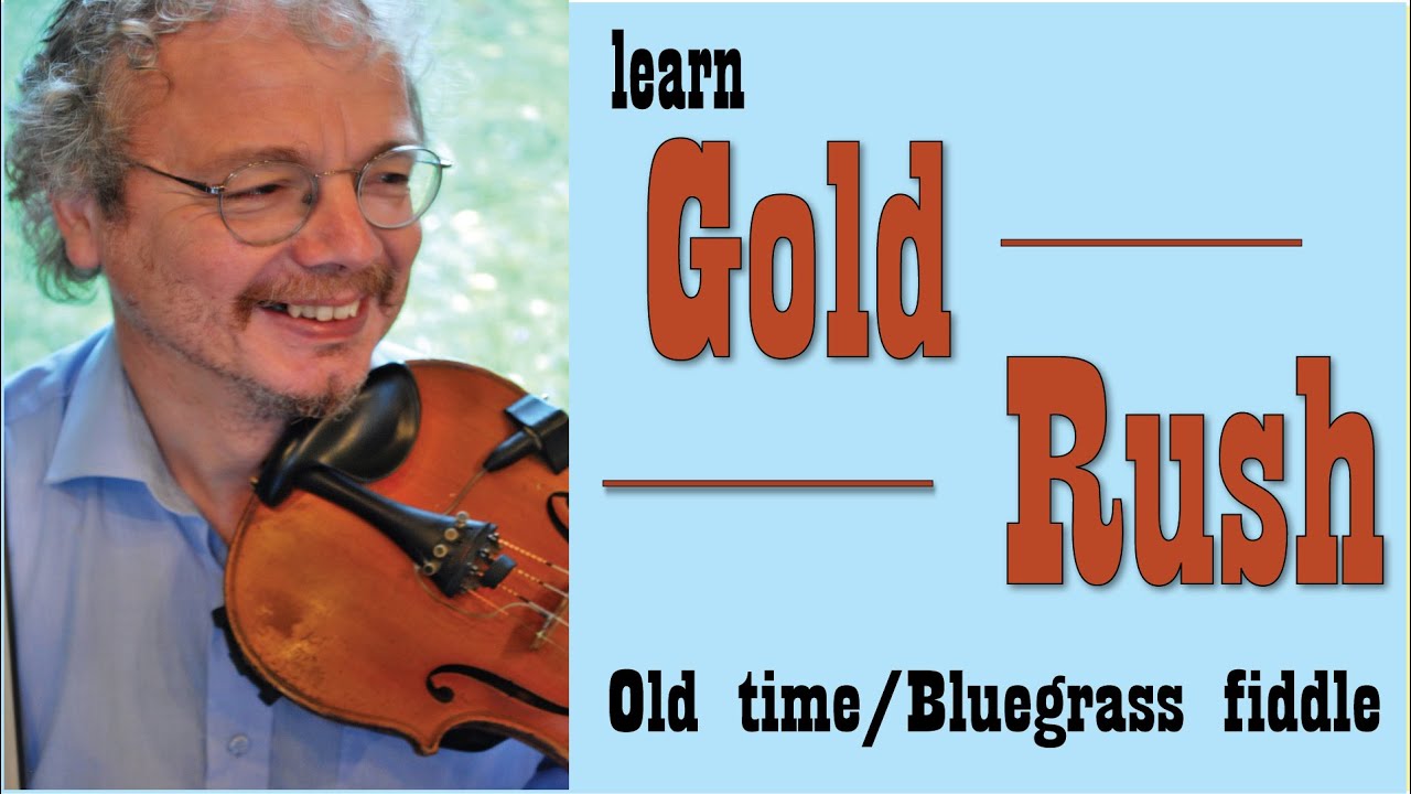 Gold Rush (fiddle lesson) - YouTube