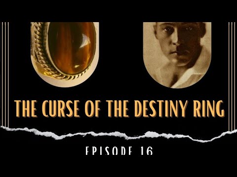 The Curse Of Rudolph Valentino's "Destiny Ring" - YouTube