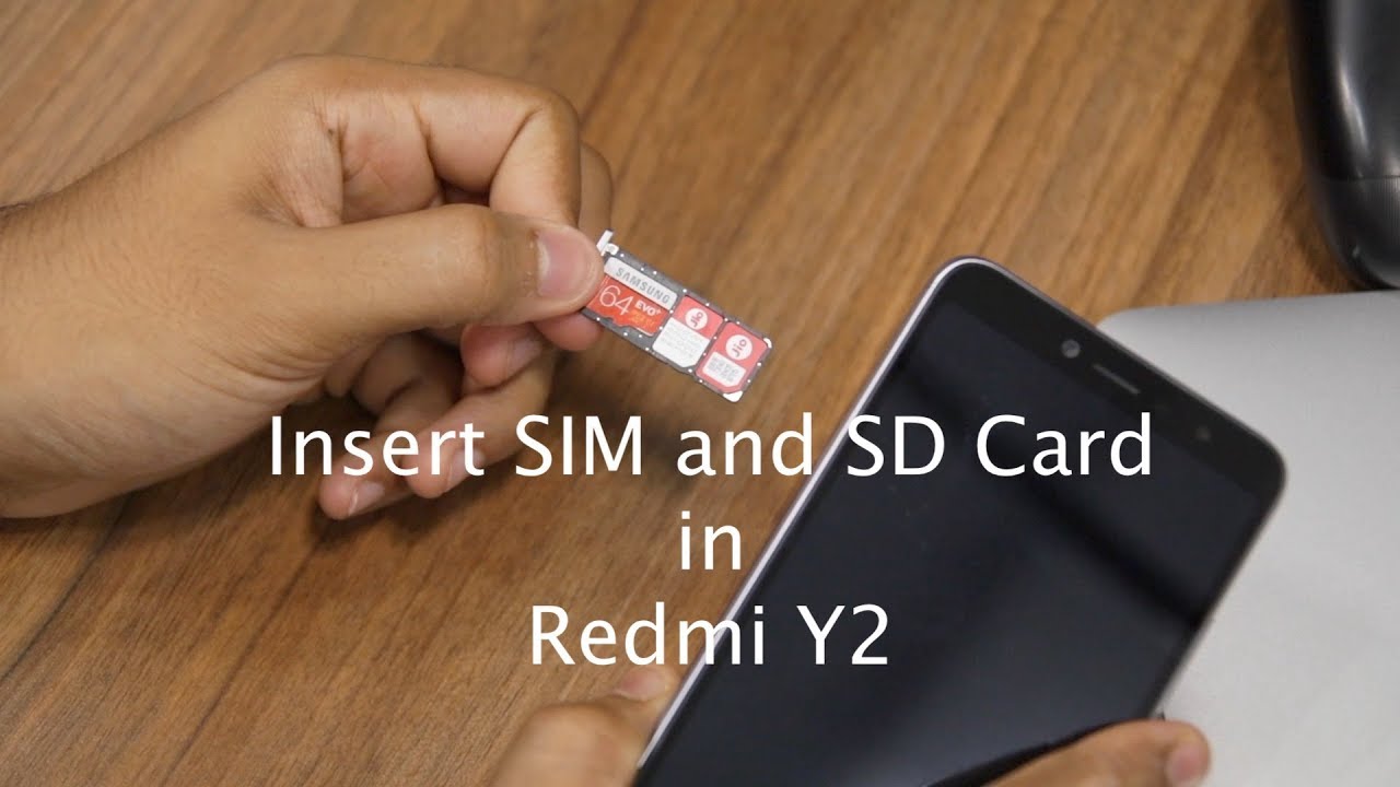 Redmi Y2 : How to insert SIM & microSD Card - YouTube