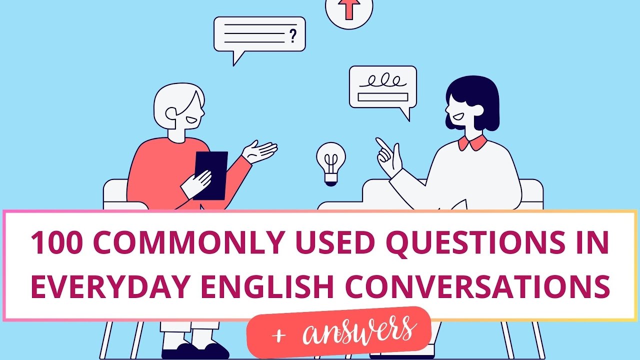 100 Commonly Used Questions and Answers in Everyday English ...