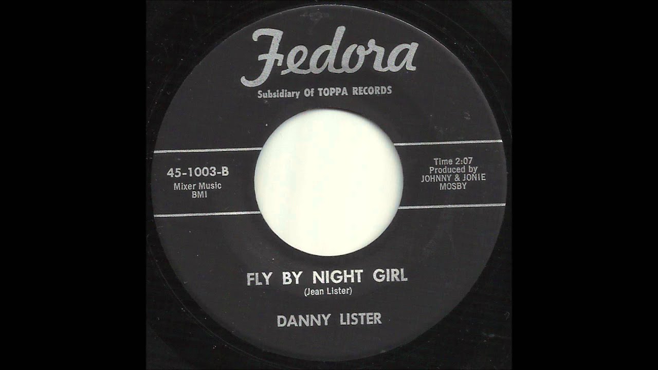 Danny Lister Fly By Night Girl - YouTube