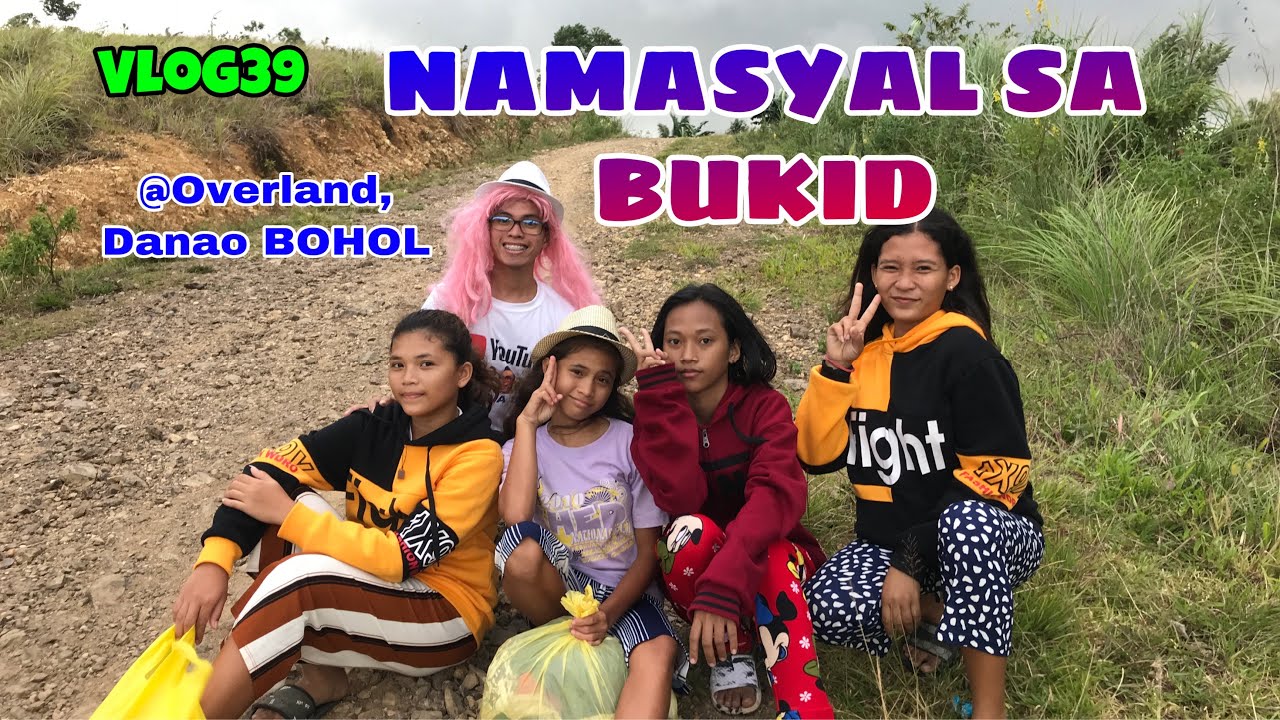 NAMASYAL KAMI SA OVERLAND, DANAO, BOHOL- MY AHAS - CHURVABHELS - YouTube