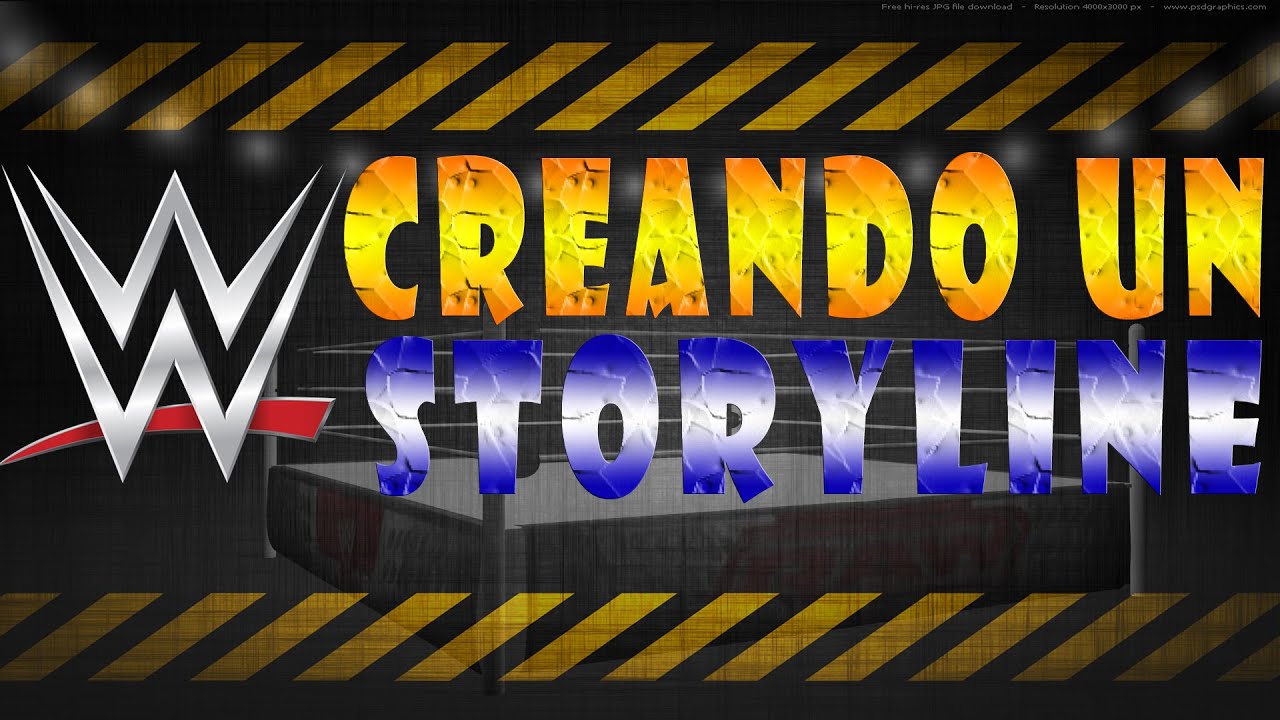 WWE: Creando un Storyline (#1) [Loquendo] - YouTube