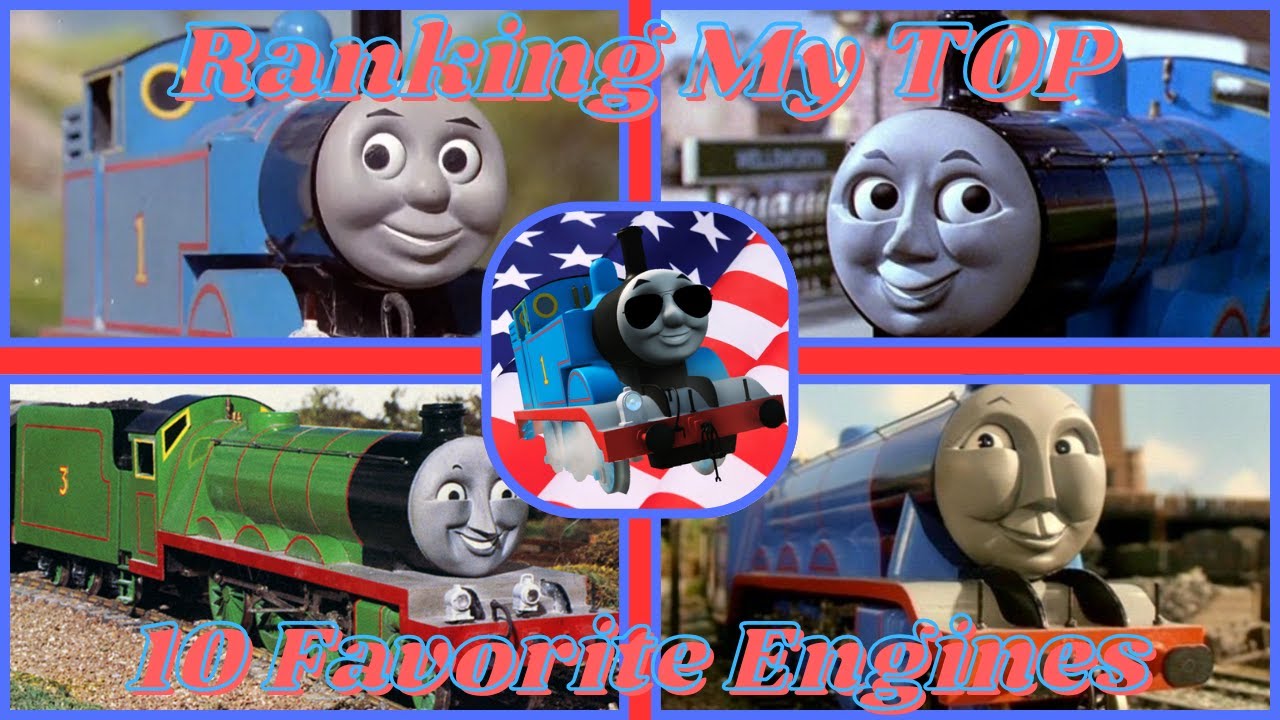 Ranking My TOP 10 Thomas & Friends Characters!!! - YouTube