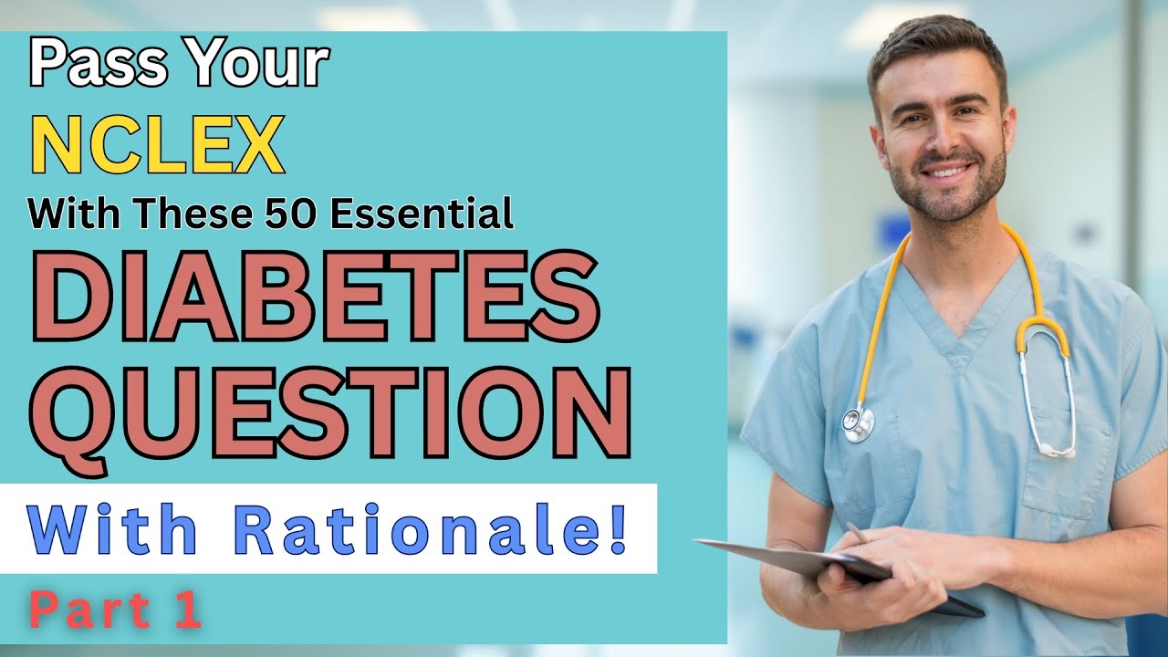 PASS Your NCLEX with These 50 ESSENTIAL Diabetes Questions with ...