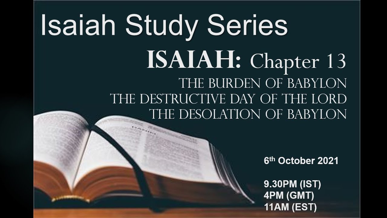 Isaiah Study Series | Chapter 13 -The Lord is Just and Fair- | 7th ...