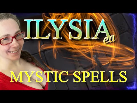 Ilysia EA | How To Cast Mystic (MAGE) Spells!! - YouTube
