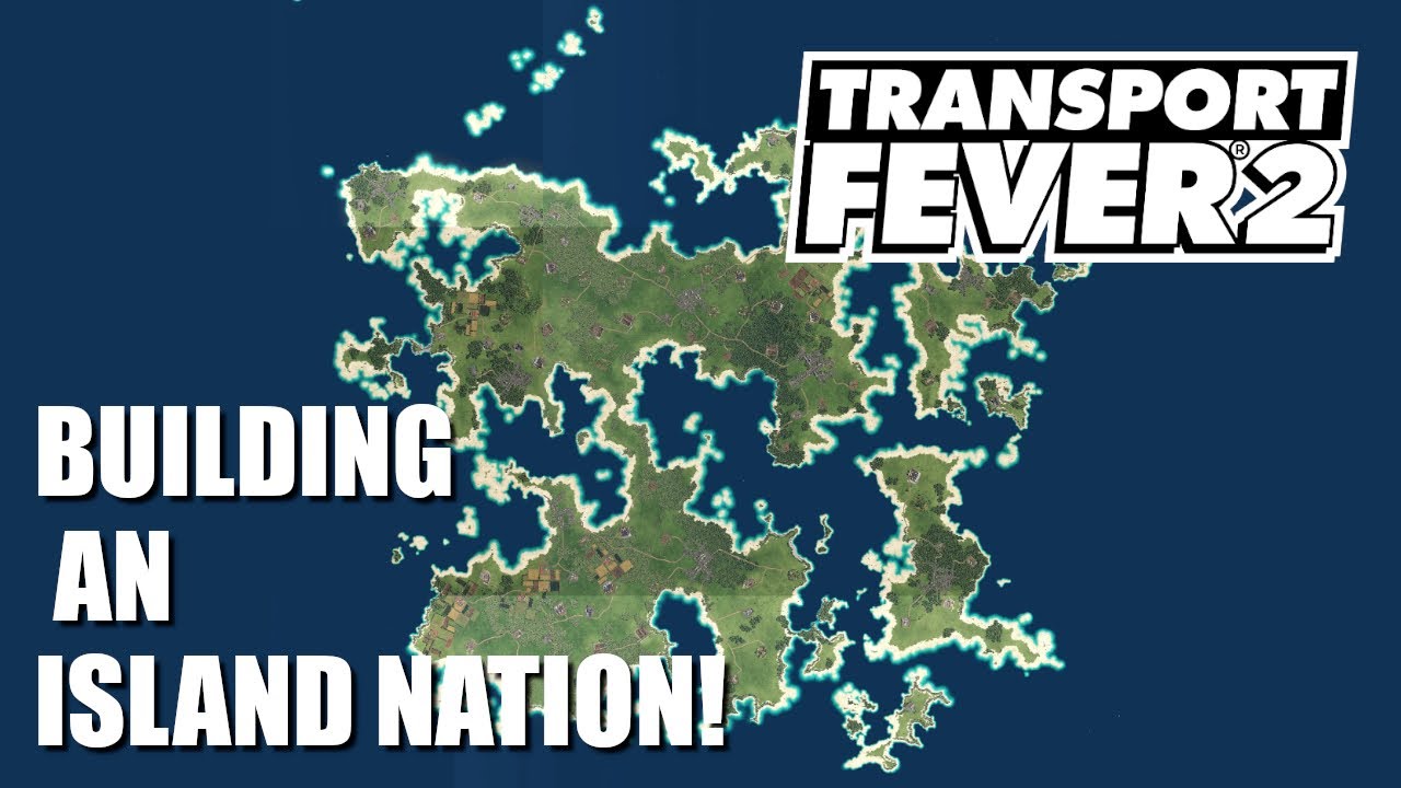 Building an Island Nation! | EP01 | Transport Fever 2: Republic of ...