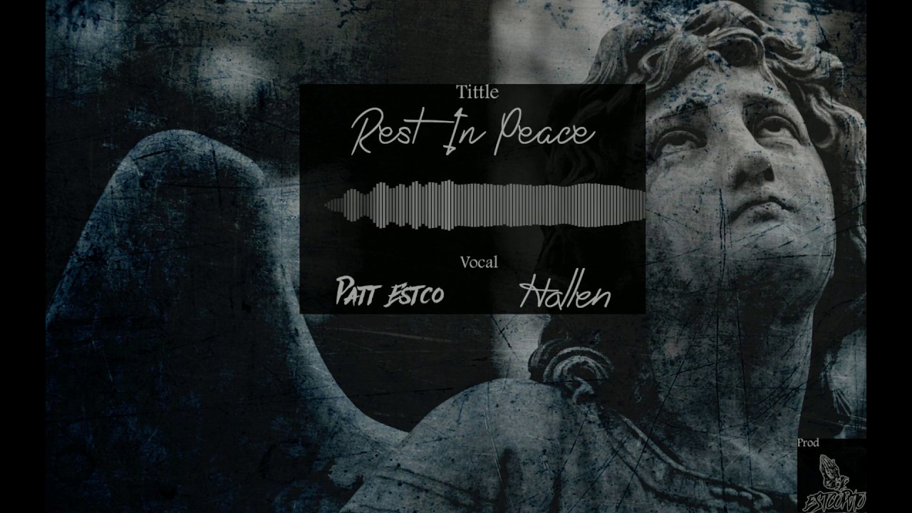 Rest In Peace ( Every Breath I Take ) || feat Alen Parti - YouTube