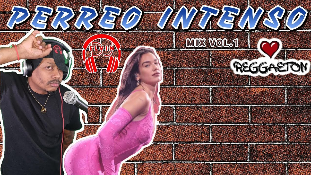PERREO INTENSO MIX VOL.1| MEZCLA EN VIVO | BY ELVIN DJ - YouTube