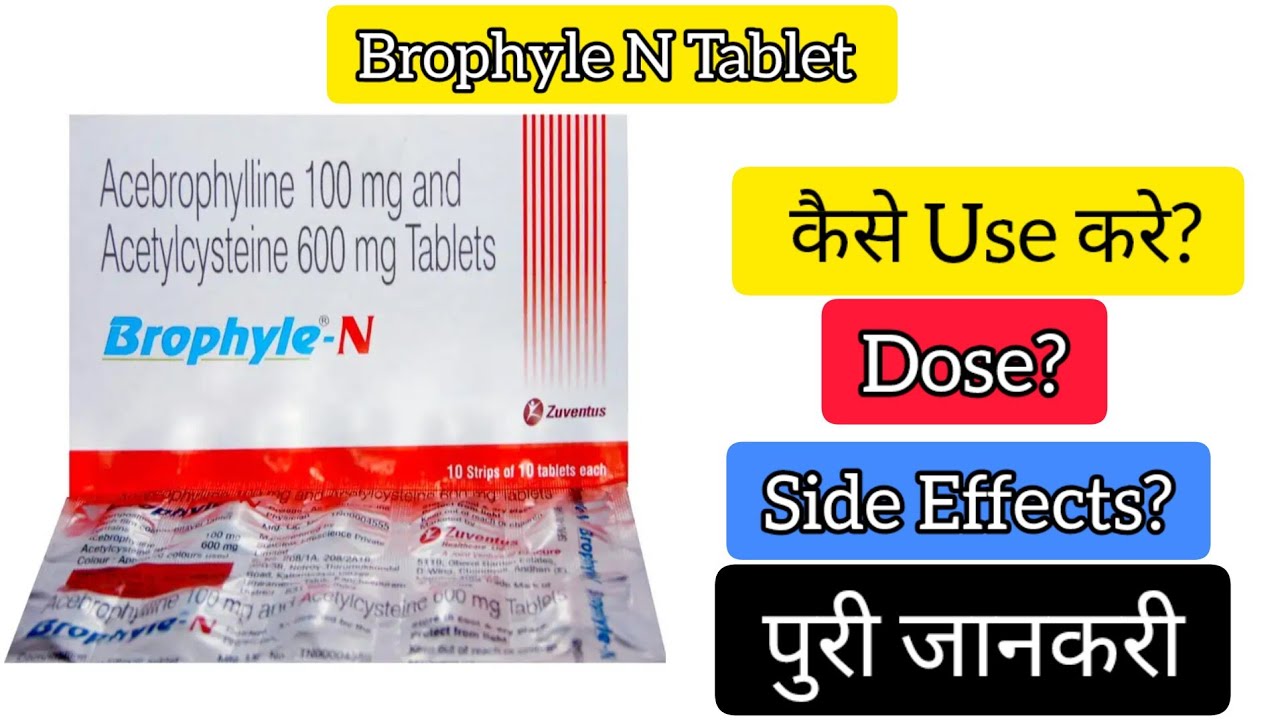 Brophyle N Tablet Uses in Hindi Side Effect Acetylcystine ...
