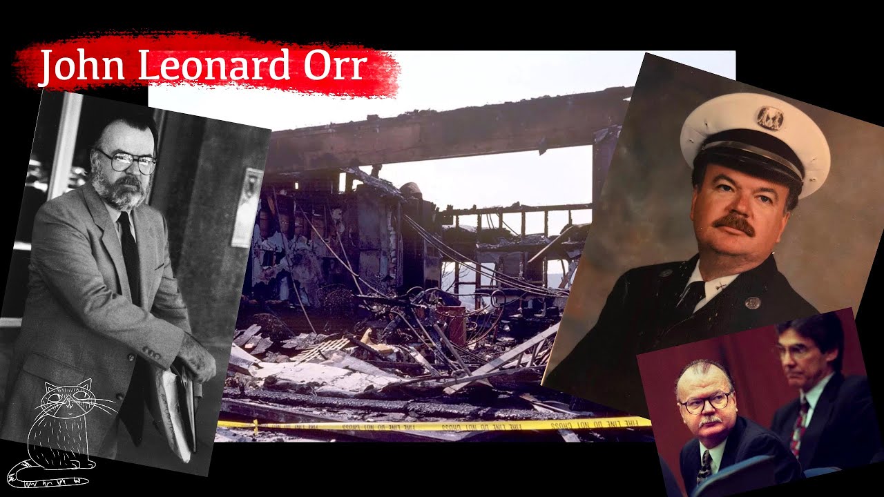 Firefighter to Serial Arsonist/Murderer: John Leonard Orr - YouTube