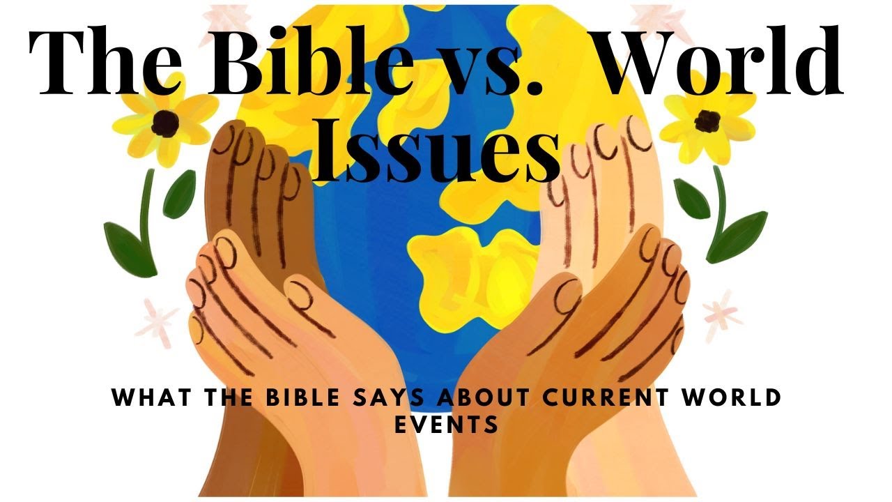The Bible vs. World Issues| Spirituality Talks - YouTube