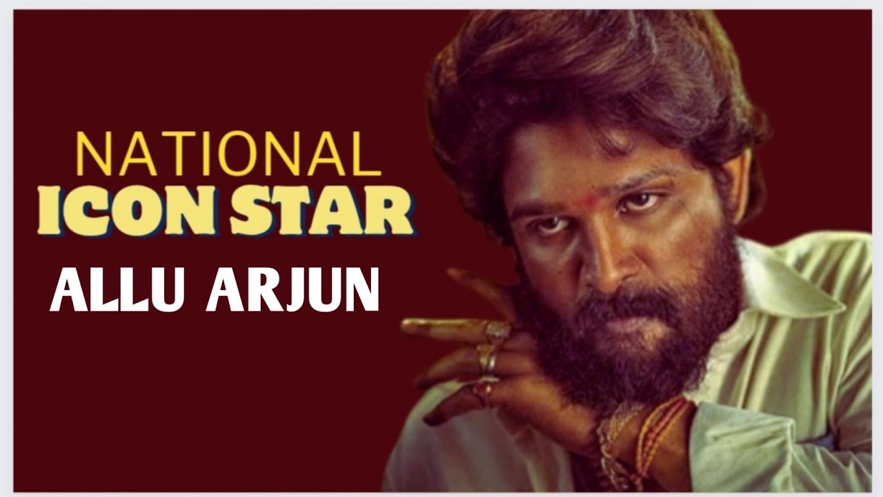 A Special Video about National ICON Star Allu Arjun | Pushpa 2 | Rajesh ...