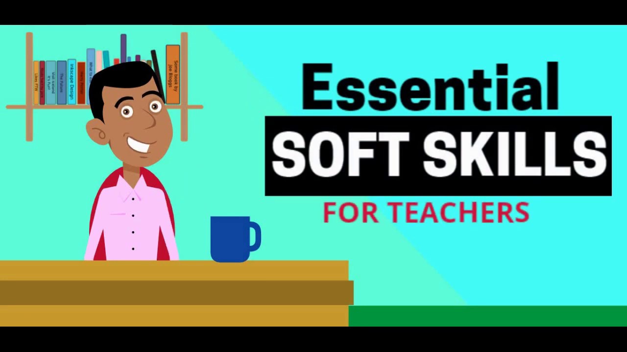 |Essential Soft Skills for Teachers| - YouTube