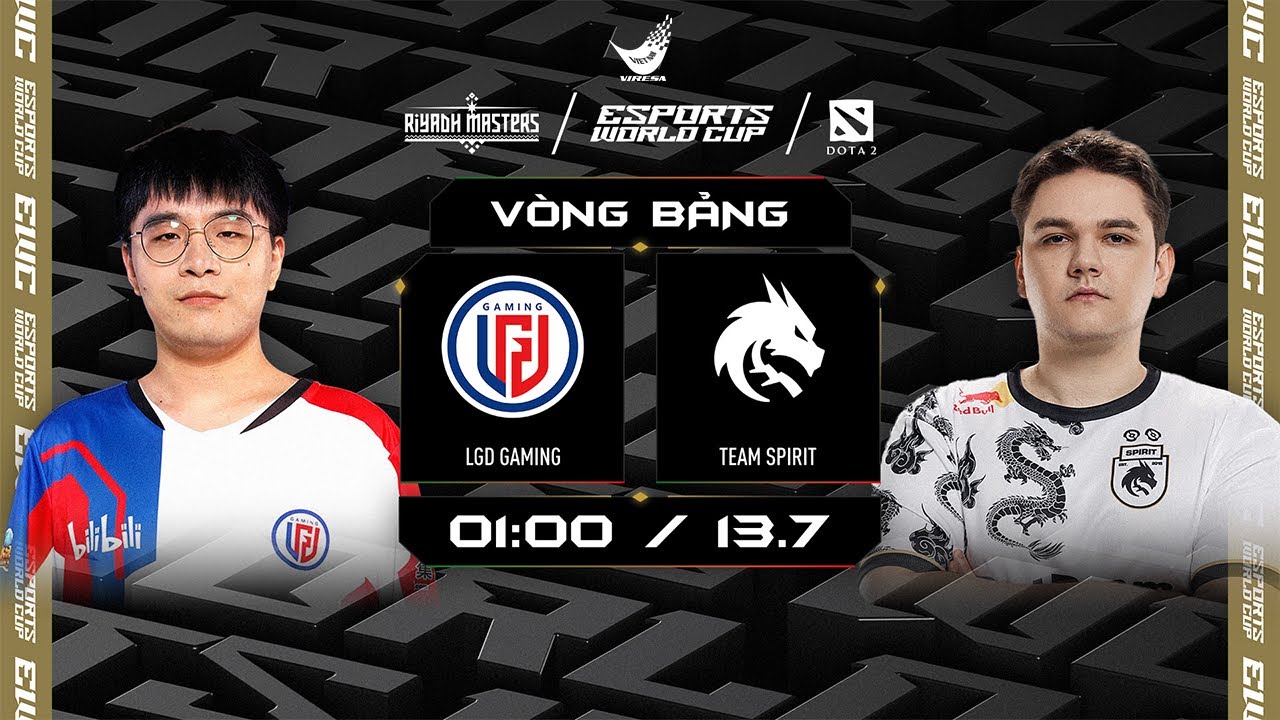 🔴TRỰC TIẾP DOTA 2: LGD GAMING - TEAM SPIRIT | ESPORTS WORLD CUP - YouTube