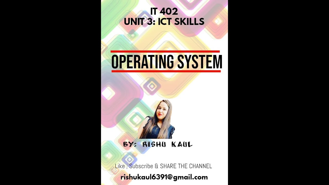 Unit 3 ICT SKILLS || Class 9 ||CBSE IT 402|| OPERATING SYSTEM - YouTube