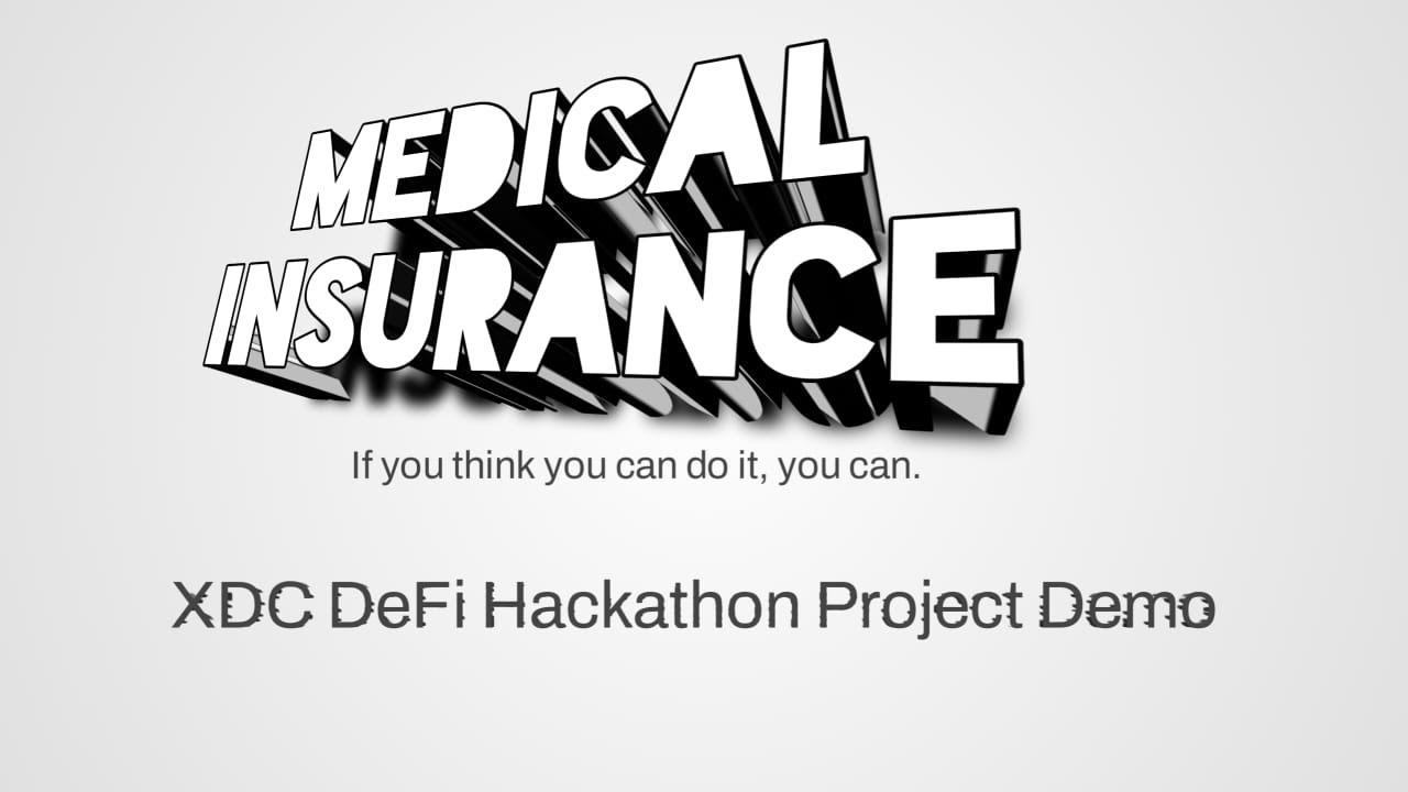 Medical Insurance Project Demo for XDC DeFi Hackathon - YouTube