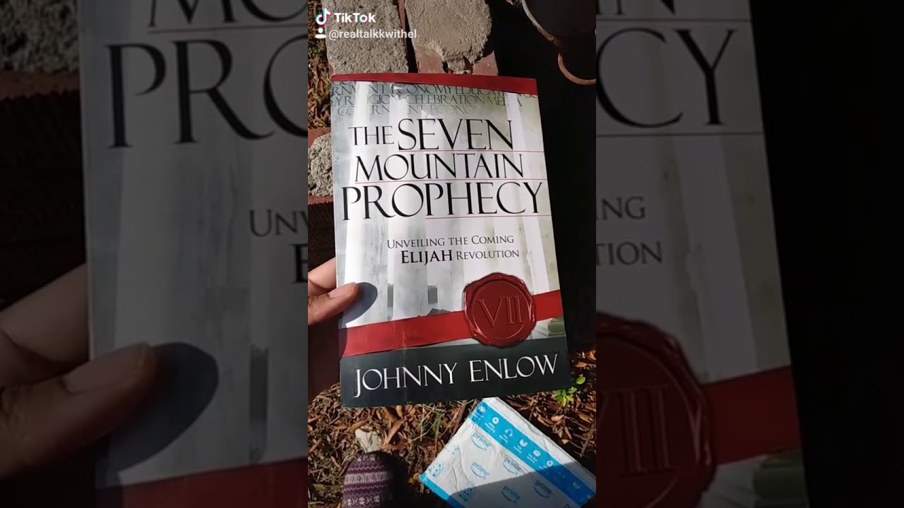 book unboxing "The Seven Mountain Prophecy" by Johnny Enlow | RealTalkk ...
