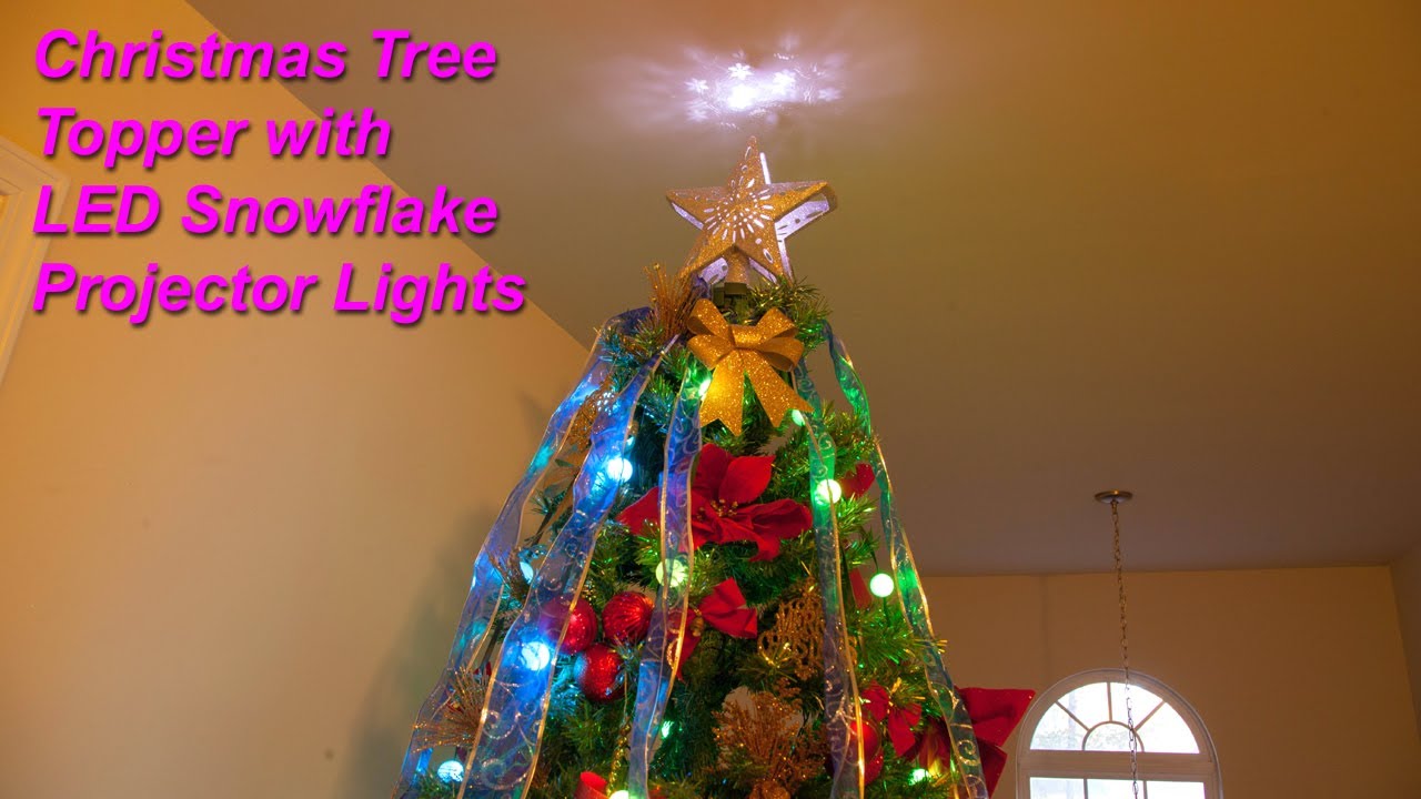 Christmas Tree Topper with LED Snowflake Projector - YouTube