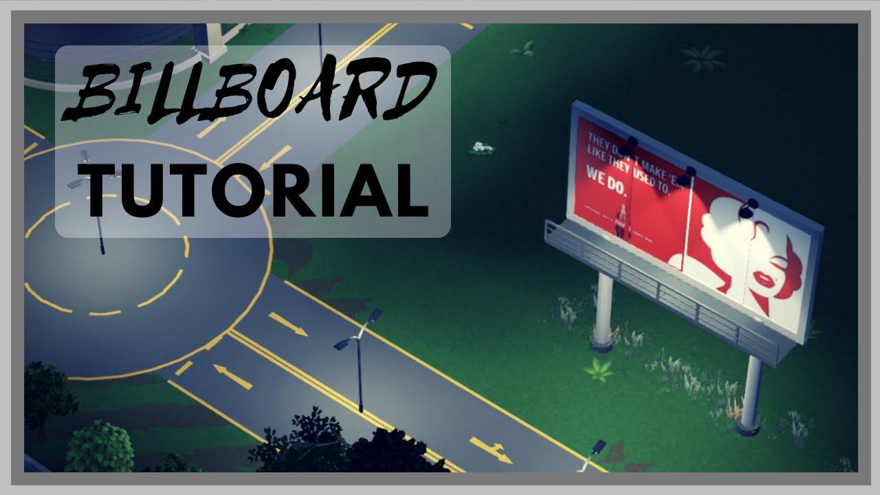 Billboard Tutorial (Parkitect) - YouTube