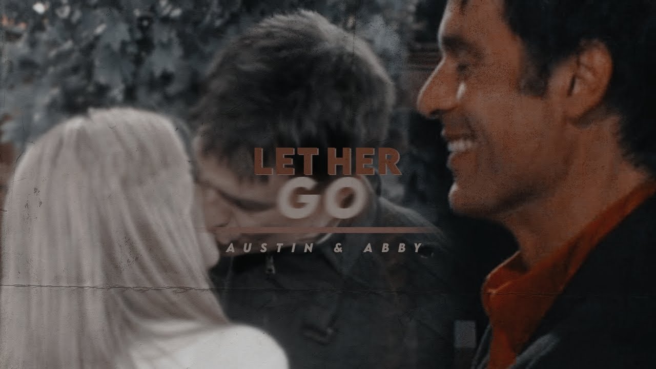 Austin and Abby -Let Her Go - YouTube