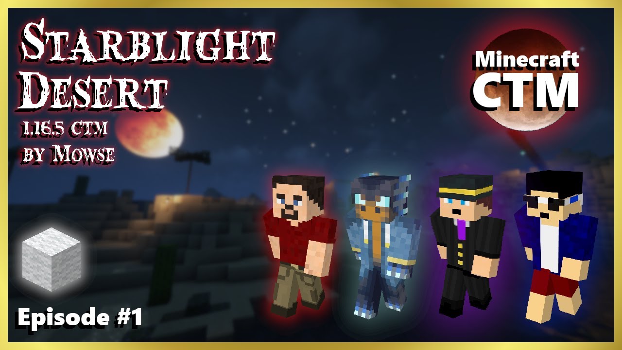 Starblight Desert • EP1 Buried Treasure • w/ @bsm_ctm@renderXR @Narfu1•【Minecraft CTM】 - YouTube