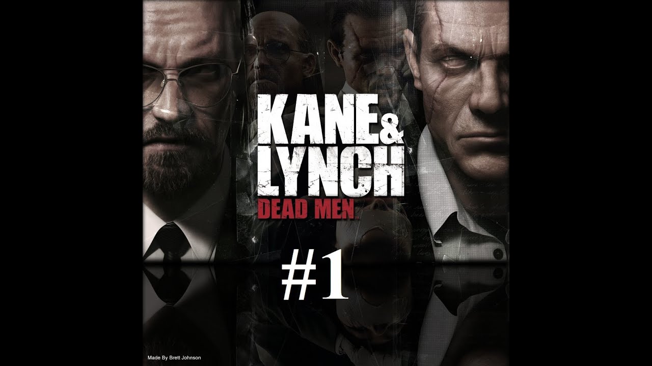 Kane and Lynch #1 - YouTube