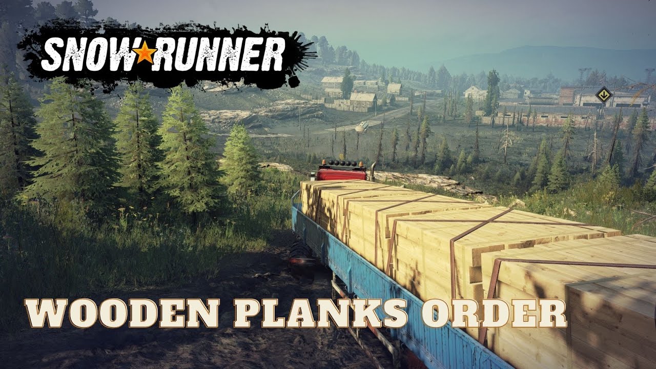 [Let's Play] Snow Runner - Wooden Planks Order - YouTube