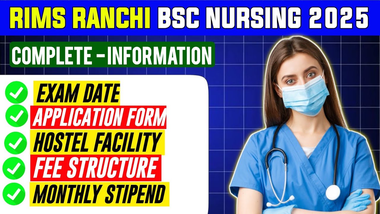 RIMS RANCHI BSC NURSING 2025 || Eligiblity, hostel , Stipend, Cut Off ...