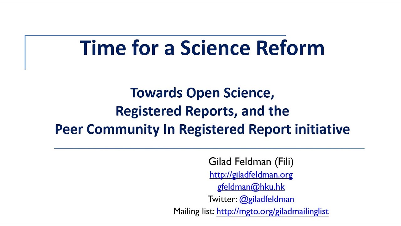 Time for a Science Reform: Towards Open Science, Registered Reports ...