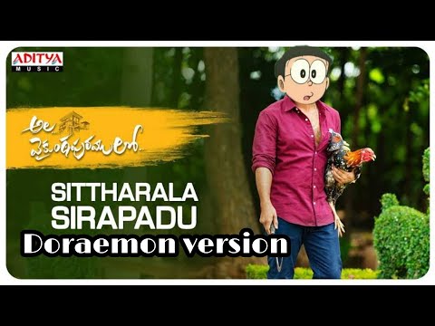 Sitharala Sirapadu full video song | Alavaikunthapurtamulo | Doraemon version | My Beats