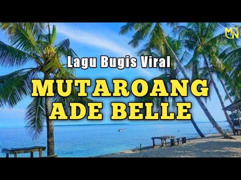 LAGU BUGIS VIRAL - DUA TELLUNI TAU MADUTTA USAMPEANG (MUTAROANG ADE BELLE) TERBARU TIKTOK VIRAL 2022