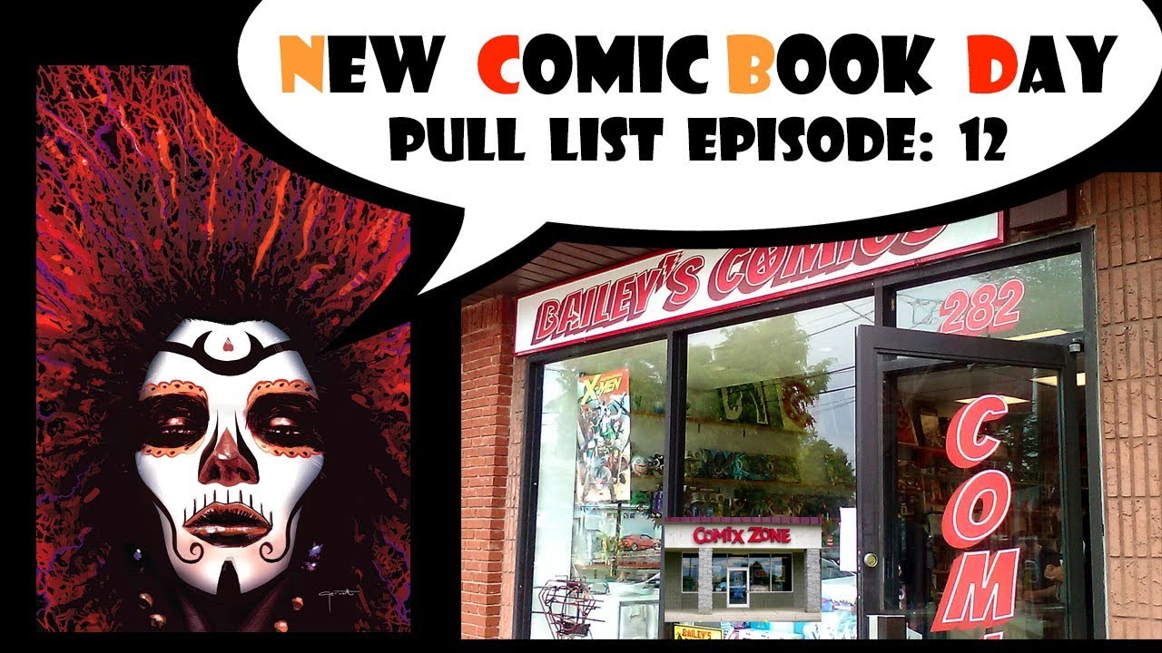 Comic Book Pull List Episode 12: September 26, 2018 - YouTube