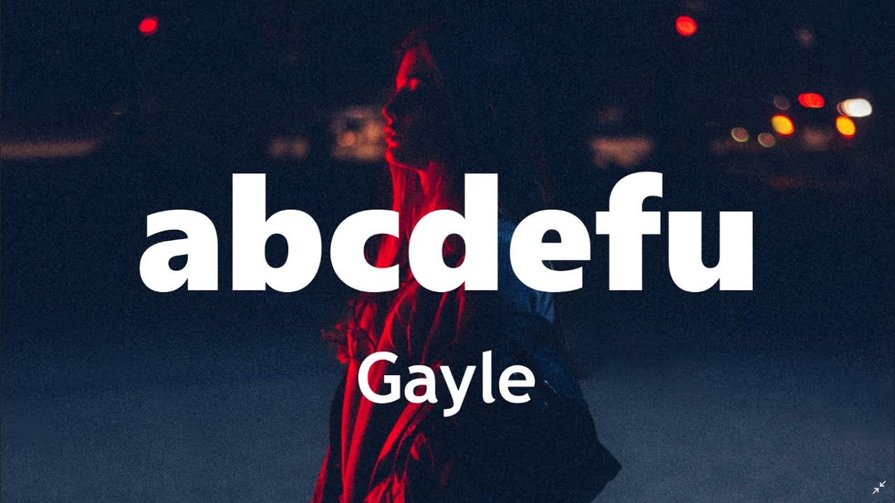 GAYLE - abcdefu (Lyrics) - YouTube