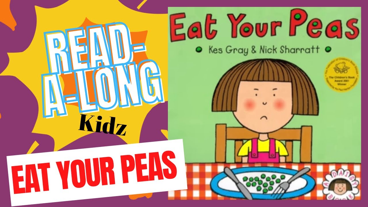 Eat Your Peas @Read-A-Long Kidz - YouTube