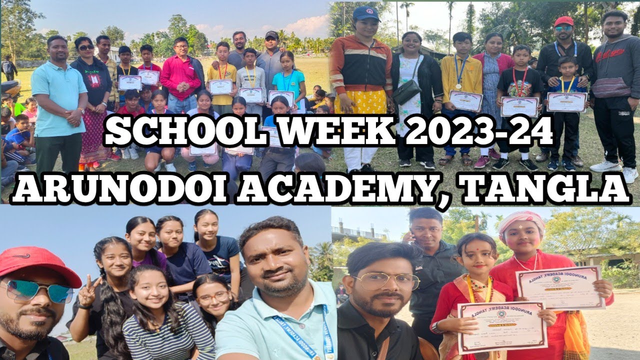 SCHOOL WEEK 2023-24//ARUNODOI ACADEMY, TANGLA// - YouTube