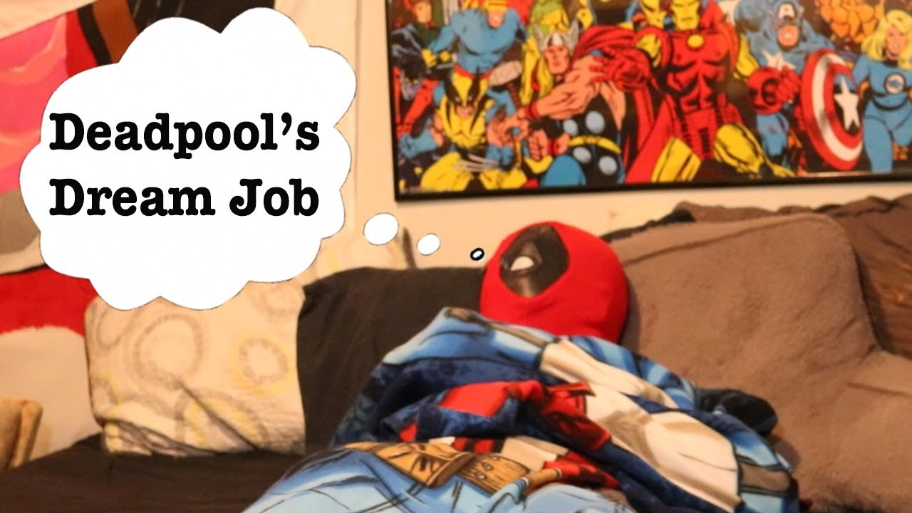 Deadpool's Dream Job - YouTube