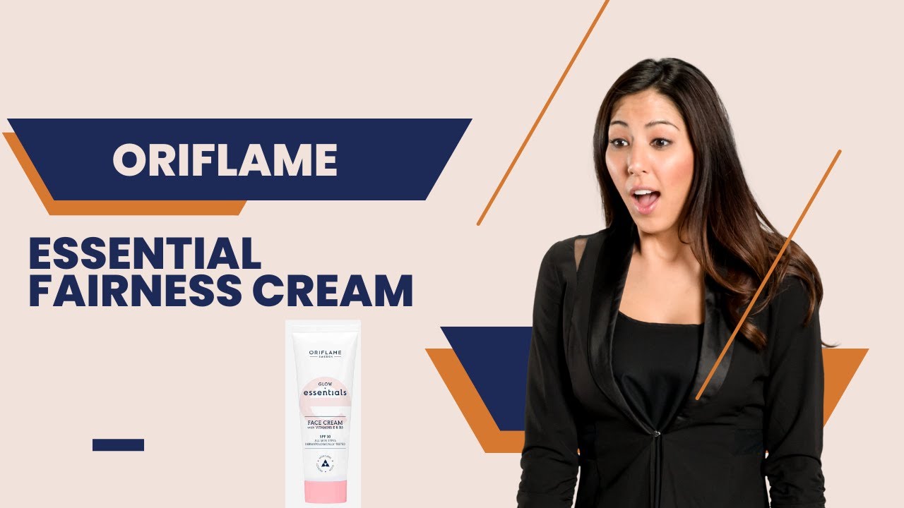 Oriflame Essential Fairness Cream | Results - YouTube